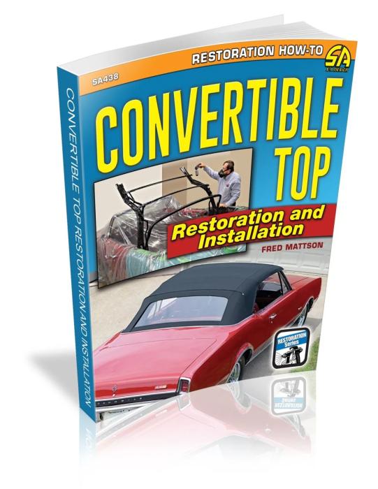 Cartech Auto Books Convertible Top Restoration and Installation SA438 ...
